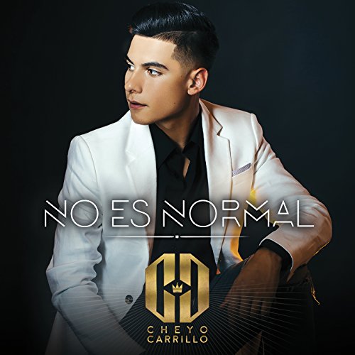 Amazon Music - Cheyo CarrilloのNo Es Normal - Amazon.co.jp