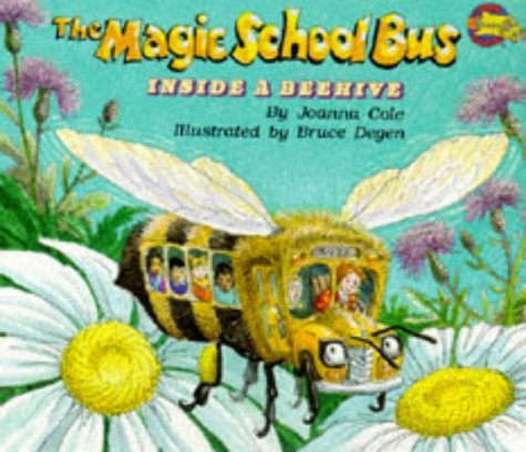 Magic School Bus Inside a Beehive (TV & Film Tie-ins): Joanna Cole ...