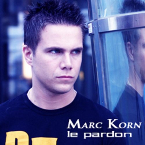 Play Le Pardon by Marc Korn on Amazon Music