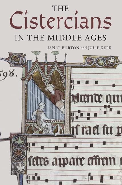 The Cistercians in the Middle Ages (Monastic Orders, 4) (Volume 4 ...