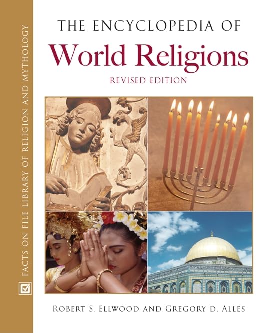 The Encyclopedia of World Religions (Facts on File Library of Religion ...