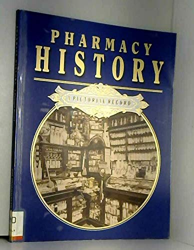 Pharmacy History: Pictoral: 9780853692416: Medicine & Health Science ...