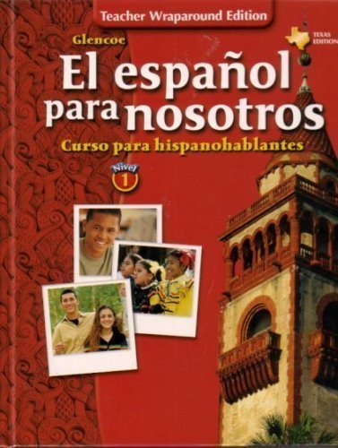 El espanol para nosotros Nivel 1 Teacher Wraparound Edition: Schmitt ...