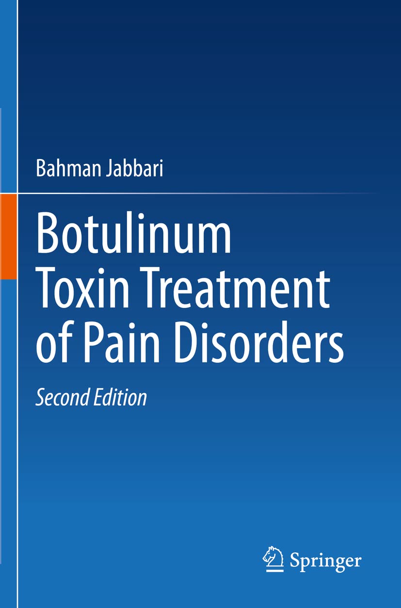 Botulinum Toxin Treatment of Pain Disorders: 9783030996529: Medicine ...