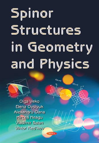 Spinor Structures in Geometry and Physics (Physics Research and Technology): Veko, Olga, Ovsiyuk ...