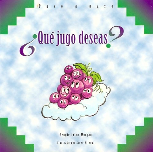 Que jugo deseas? (Paso a paso): Bengi Jaime-Morgan: 9781562705831 ...