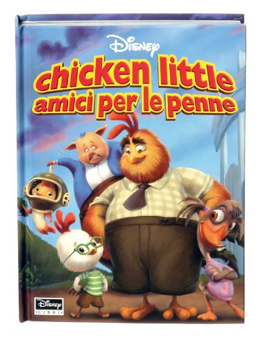 Chicken Little amici per le penne : Amazon.co.uk: Books