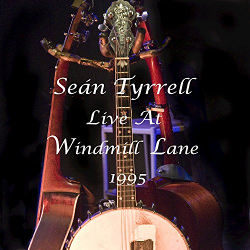 Sean Tyrrell Live At Windmill Lane 1995 by Sean Tyrrell on Amazon Music ...