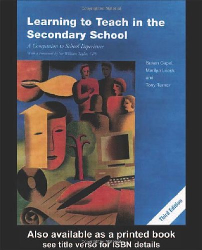 Learning to Teach in the Secondary School: A Companion to School ...