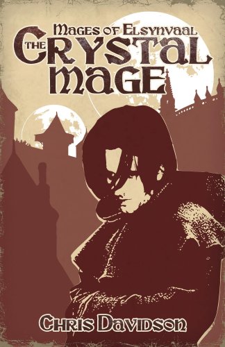 Amazon.com: The Crystal Mage (Mages of Elsynvaal) eBook : Davidson ...