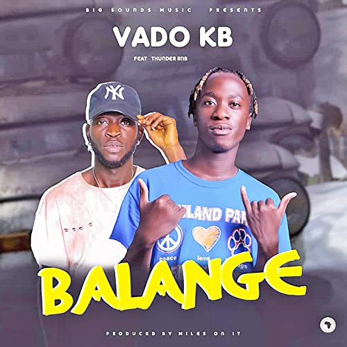 Écouter Balange par Vado KB feat. Thunder RnB sur Amazon Music Unlimited
