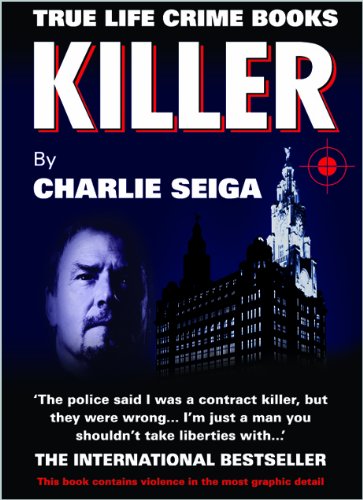 Killer: Amazon.co.uk: Seiga, Charlie: 9780956839114: Books