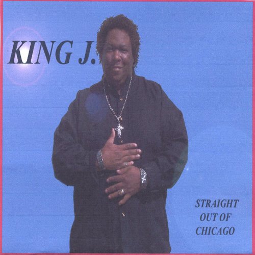 Amazon.com: Striaght Out Of Chicago : King J: Digital Music