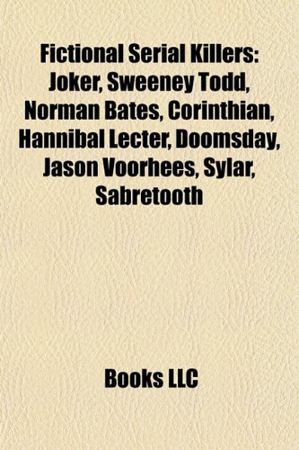 Fictional serial killers: Joker, Sweeney Todd, Norman Bates, Corinthian ...