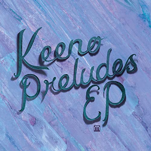 Amazon.co.jp: Preludes - EP : Keeno: デジタルミュージック