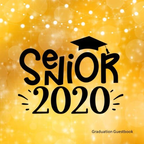 Senior 2020 Graduation Guestbook: Congratulations Class of 2020 ...
