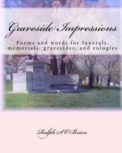 Graveside Impressions: Poems and words for funerals, memorials ...