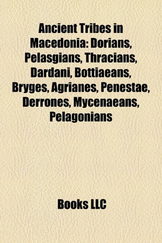 Ancient Tribes in Macedonia: Thracian Tribes of Macedonia, Dorians ...
