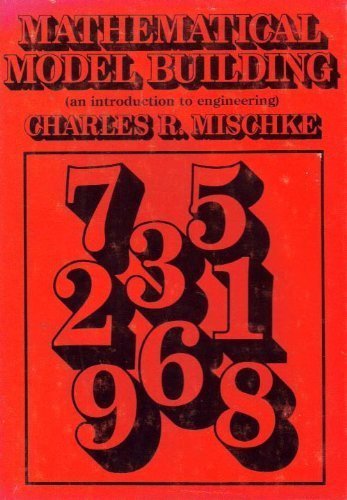 Buy Mathematical Model Building: An Introduction to Engineering Book ...