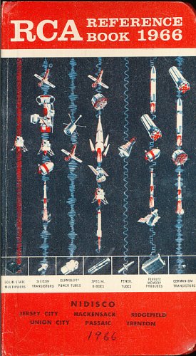 1966 RCA Reference Book: Receiving Tubes, Industrial-type Tubes ...