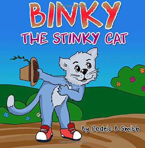 Amazon.com: Binky the Stinky Cat: 9781721011780: Smith, Cedric B: Books