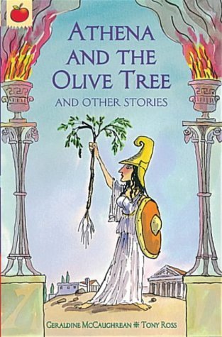 Athena and the Olive Tree (Orchard Myths): McCaughrean, Geraldine ...