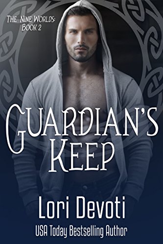 Guardian's Keep: A Mythological Romance (Nine Worlds Book 2) - Kindle edition by Devoti, Lori ...