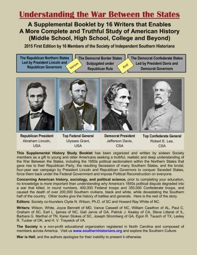 Understanding the War Between the States: White, Mr. Howard Ray, Wilson ...