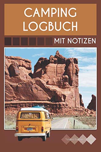 Camping Logbuch mit Notizen: Reise Planer für Wohnwagen Urlaub ...