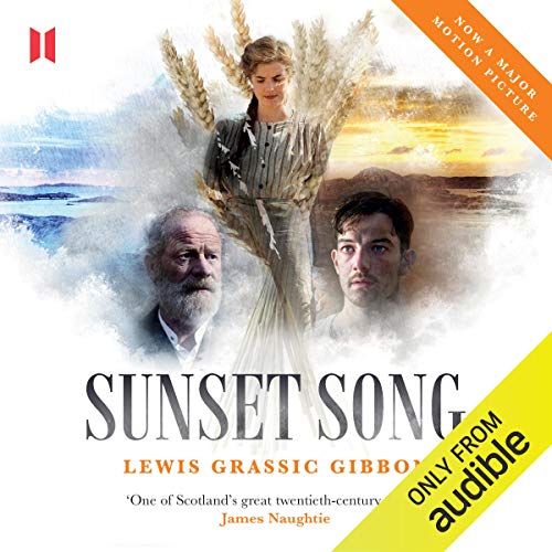 Amazon.com: Sunset Song (Audible Audio Edition): Lewis Gibbon, Eileen ...