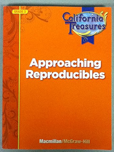 Approaching Reproducibles, California Treasures, Grade 3: California ...