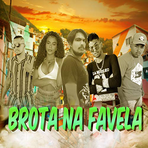 Play Brota na Favela by Natinho do Coque, Jorginho Boladão, Dudu ...