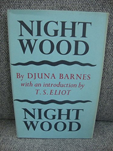 Nightwood: Barnes, Djuna: 9780571067633: Amazon.com: Books