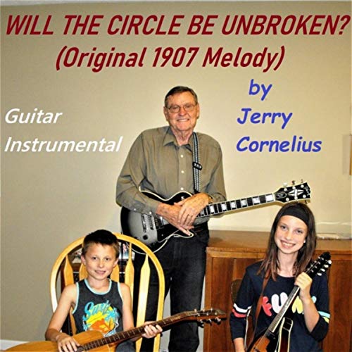Play Will the Circle Be Unbroken? by Jerry Cornelius on Amazon Music ...