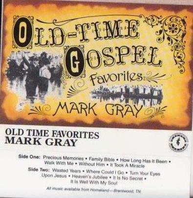 Mark Gray - Old-Time Gospel Favorites - Amazon.com Music