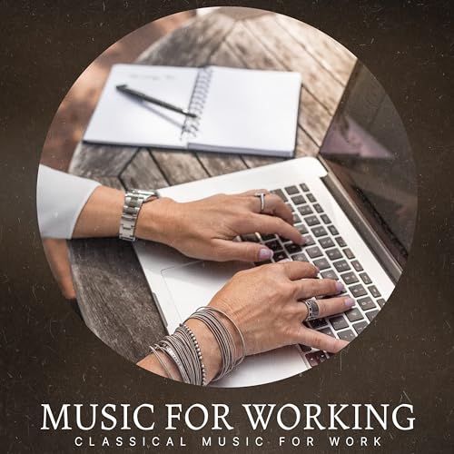 Music for Working von Classical Music For Work bei Amazon Music - Amazon.de