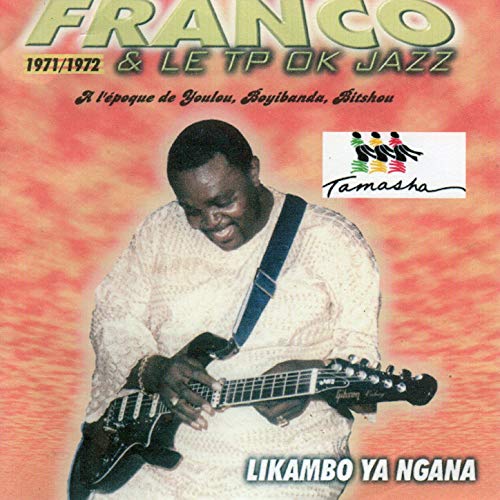 Play Likambo Ya Ngana by Franco feat. Youlou, Boyibanda & Bitshou on ...