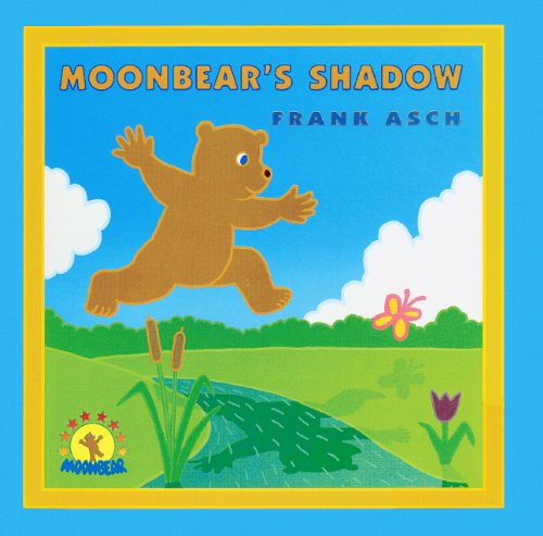 Moonbear's Shadow: Asch, Frank: 9780833524522: Amazon.com: Books