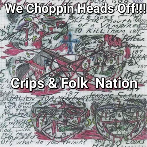 Amazon.co.jp: We Choppin Heads Off!!! : Crips and Folk Nation: デジタルミュージック