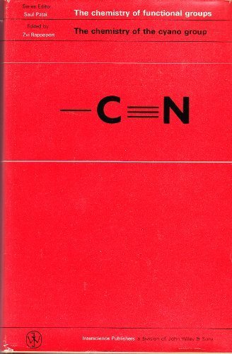 The Chemistry of the Cyano Group (Patai's Chemistry of Functional ...