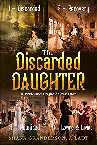 The Discarded Daughter - Omnibus Edition: A Pride and Prejudice Variation (English Edition ...