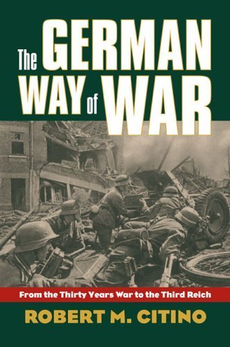 Buy The German Way of War: From the Thirty Years War to the Third Reich ...