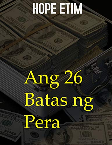 Amazon.com: Ang 26 Batas ng Pera (Filipino Edition) eBook : Hope Etim ...
