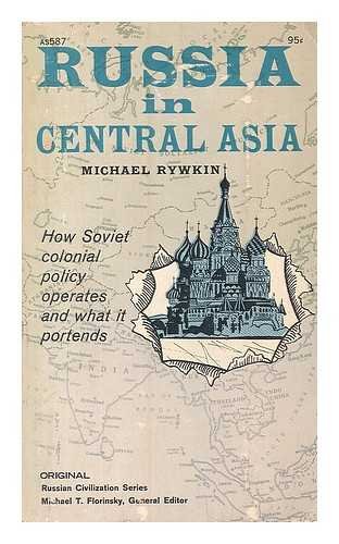 Russia In Central Asia: Rywkin, Michael: Amazon.com: Books