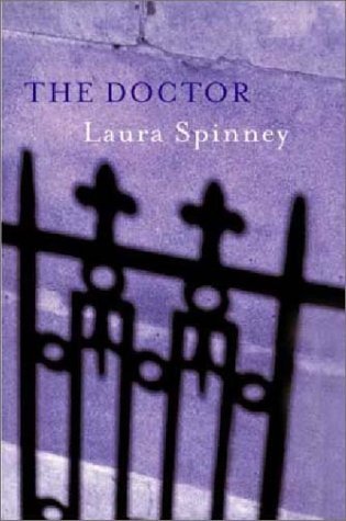 The Doctor: Amazon.co.uk: Spinney, Laura: 9780413754707: Books