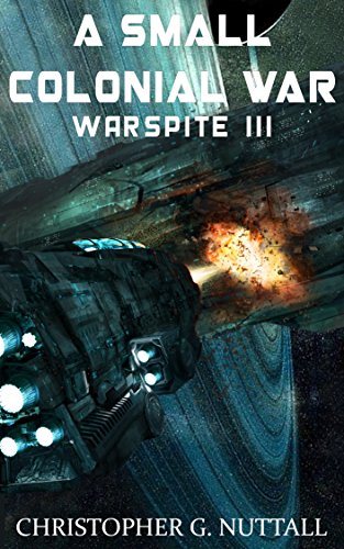 Amazon.com: A Small Colonial War (Ark Royal Book 6) eBook : Nuttall ...