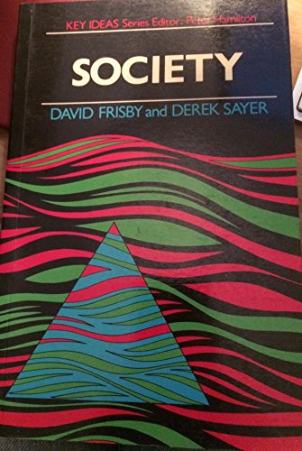 Society (Key Ideas S.): Amazon.co.uk: Frisby, David, Sayer, Derek ...