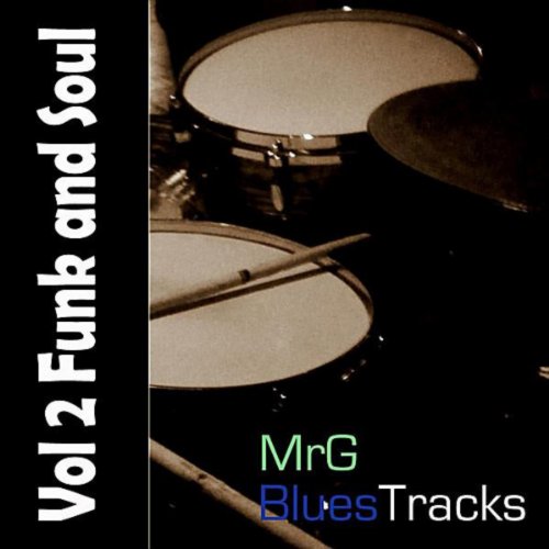 Amazon.com: MrG Blues Tracks, Vol. 2 - Funk and Soul : MrG Blues Tracks ...