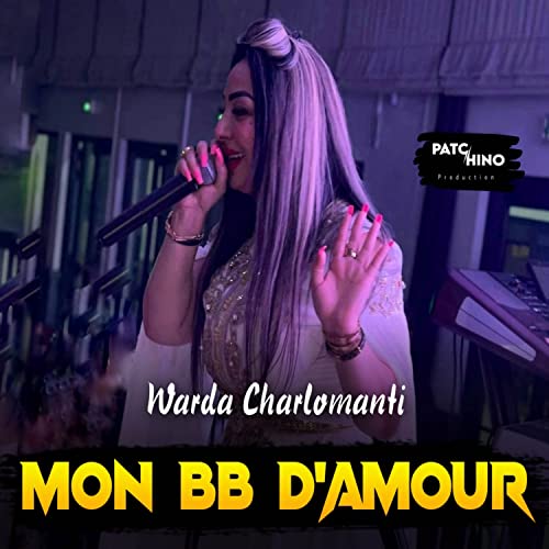 Écouter Mon Bb D'amour par Cheba Warda sur Amazon Music Unlimited