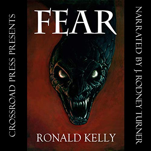 Amazon.com: Fear (Audible Audio Edition): Ronald Kelly, J. Rodney ...